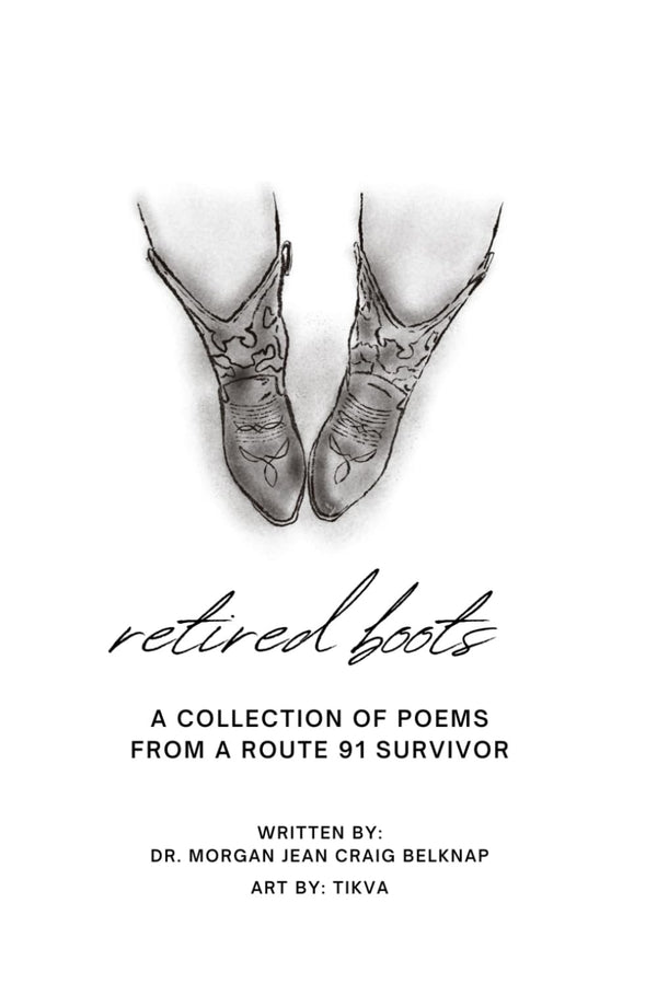Retired Boots by Dr. Morgan Jean Craig Belknap – The Reading Nook Store